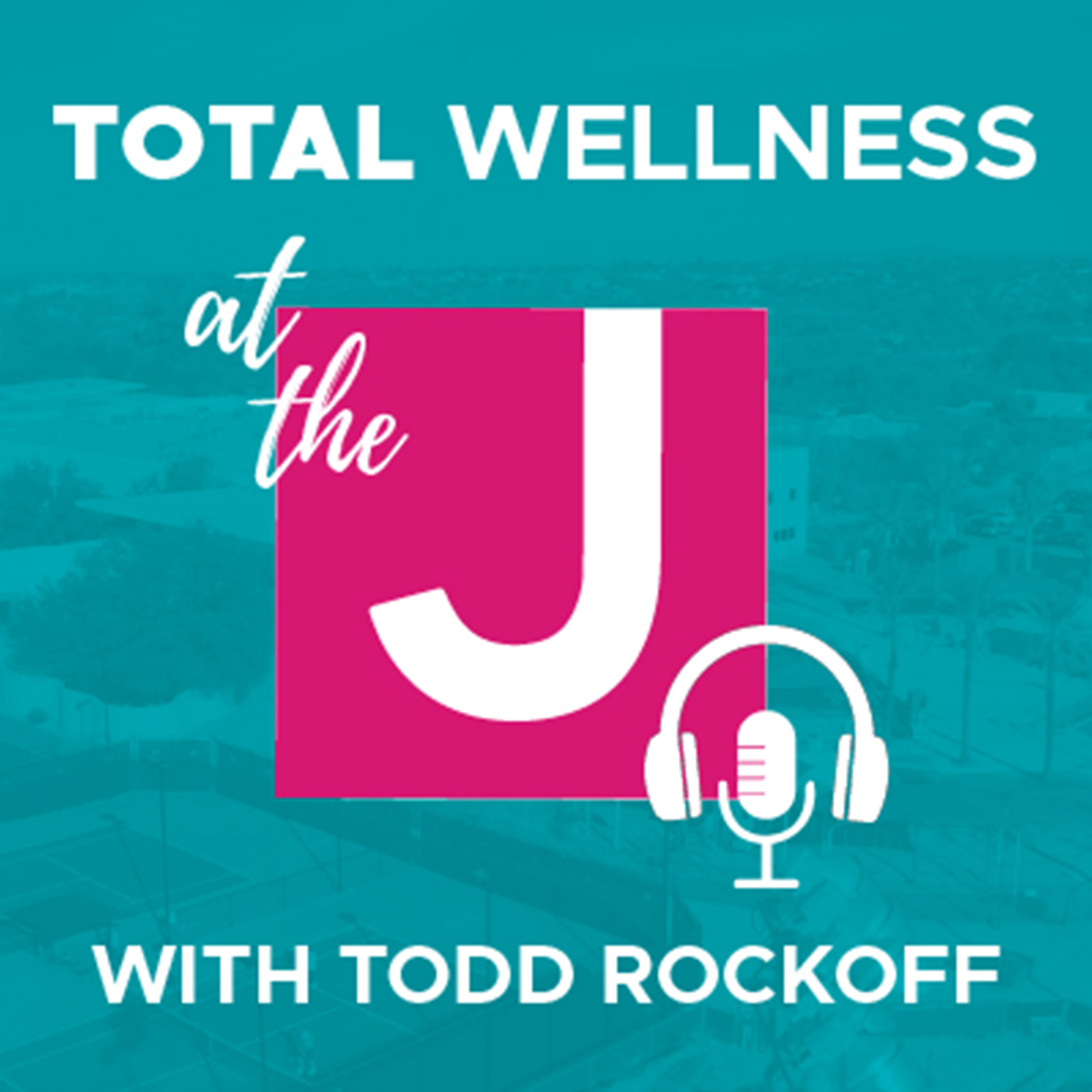 Total Wellness at the J E2: Amy Dowe – Senior Director of Wellness at ...